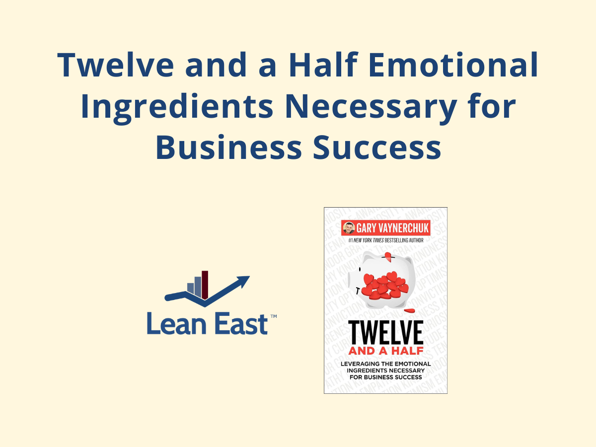 Twelve and a Half Emotional Ingredients Necessary for Business Success ...